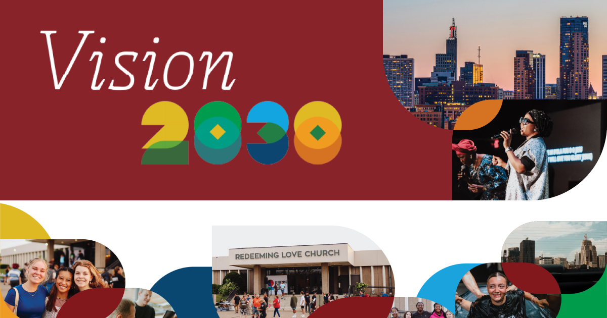 Vision 2030 | Redeeming Love Church | St. Paul, MN